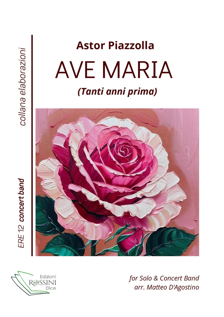 AVE MARIA (Tanti anni prima) – Edizioni Rossini Elice